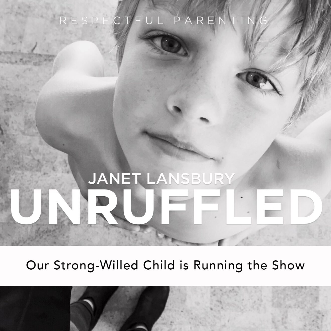 How to Help Your Strong-Willed Child Listen (Without Wounding His ...